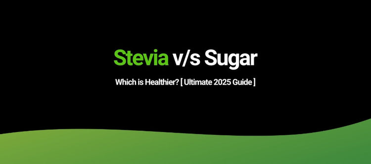 Stevia vs Sugar: Which is Healthier? [ Ultimate 2025 Guide ] – INJIYA STEVIA